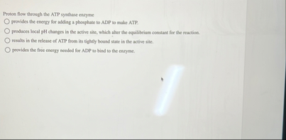 Solved Protoe flow llrough the ATP syathase enrymeprovides | Chegg.com