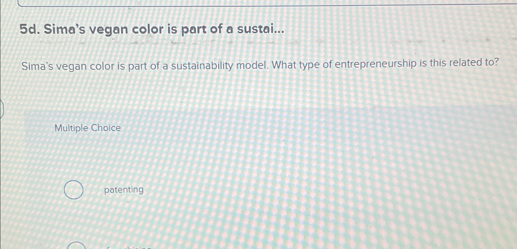 Solved 5d. ﻿Sima's vegan color is part of a sustai...Sima's | Chegg.com