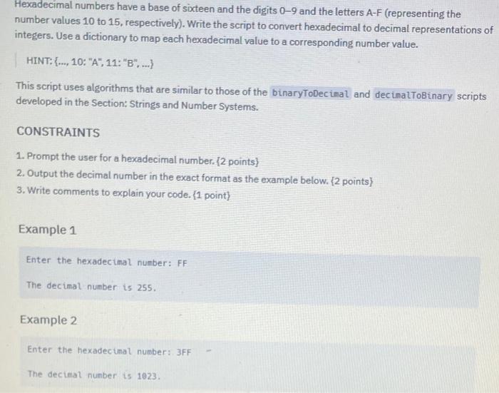 Solved Hexadecimal numbers have a base of sixteen and the | Chegg.com