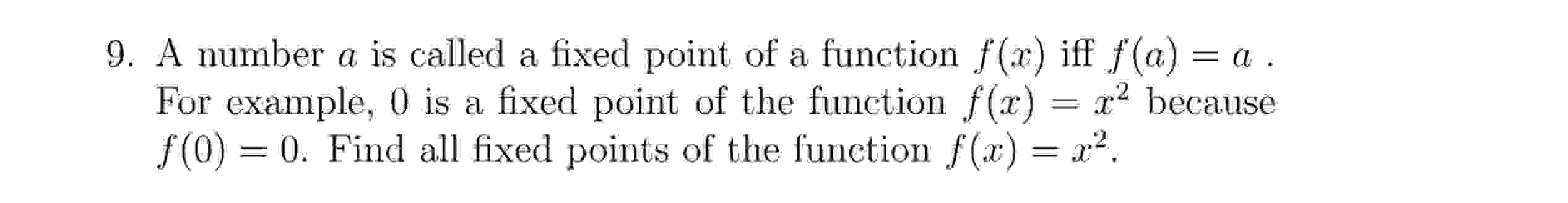 Solved A number a ﻿is called a fixed point of a function | Chegg.com