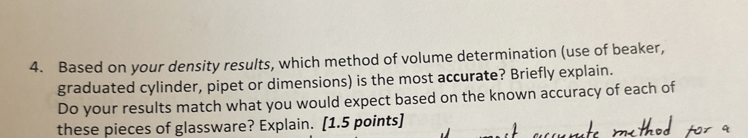 Solved Based on your density results, which method of volume | Chegg.com