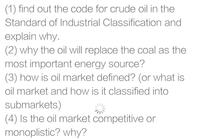Solved (1) find out the code for crude oil in the Standard | Chegg.com