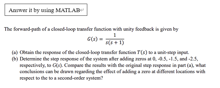 Solved The forward-path of a closed-loop transfer function | Chegg.com