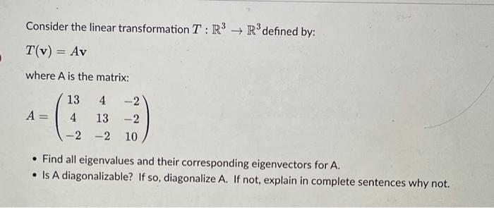 Solved Consider the linear transformation T: R3 R3 defined | Chegg.com