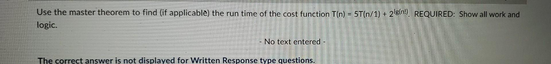 Solved Use the master theorem to find (if applicable) the | Chegg.com