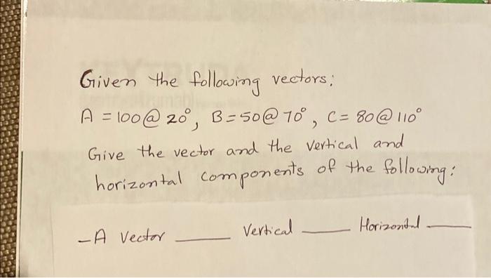 Solved Given the following vectors: | Chegg.com