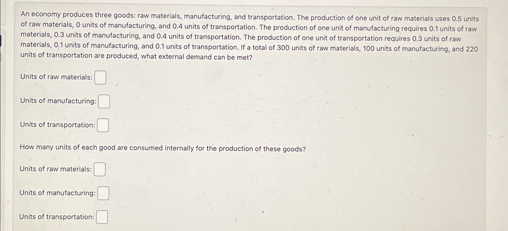 Solved An economy produces three goods: raw materials, | Chegg.com