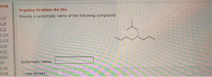 Solved RCES Practice Problem 04.36c Provide a systematic | Chegg.com