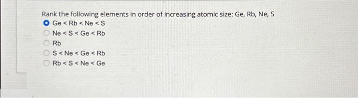 Solved Rank the following elements in order of increasing | Chegg.com