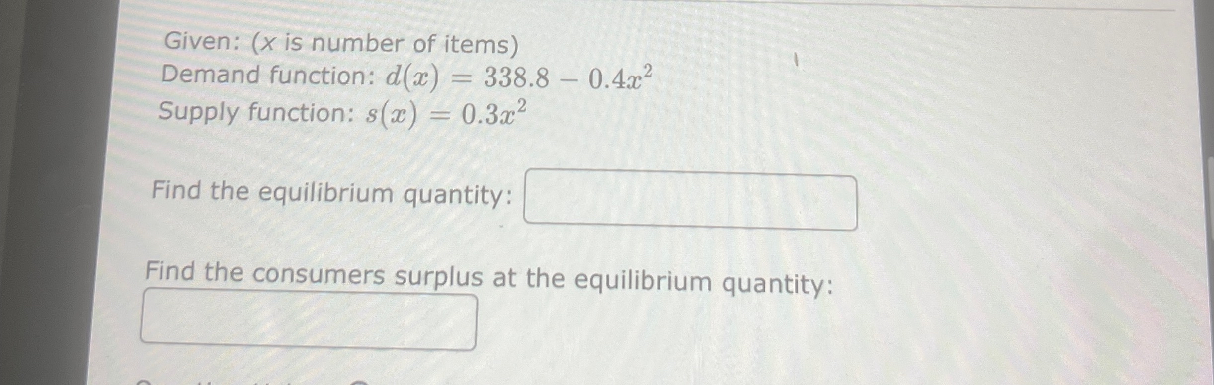 Solved Given: ( x ﻿is number of items)Demand function: | Chegg.com