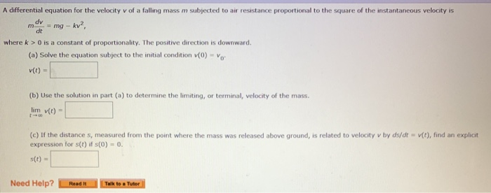 Solved A differential equation for the velocity v of a | Chegg.com