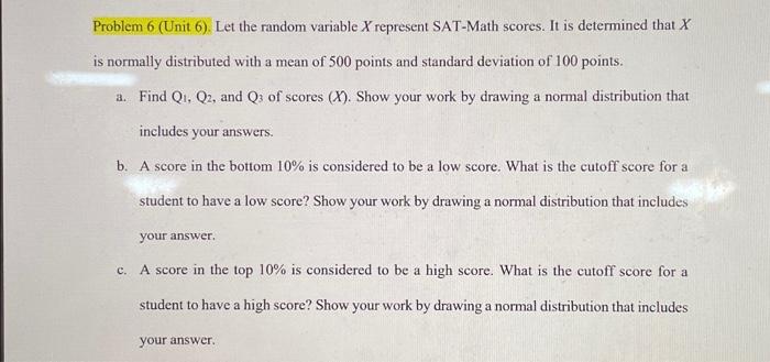 Solved Problem 6 (Unit 6 ). Let the random variable X | Chegg.com