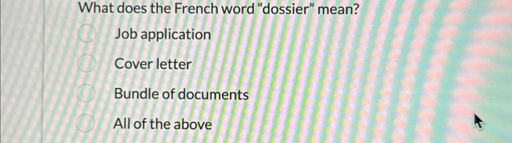 Solved What does the French word "dossier" mean?Job | Chegg.com