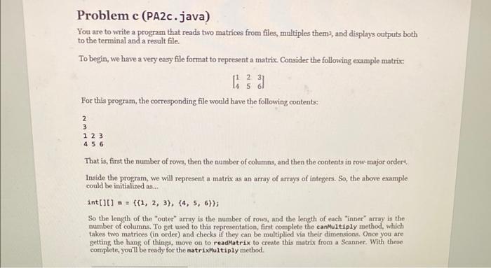 Solved You are to write a program that reads two matrices | Chegg.com