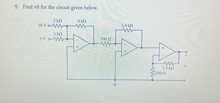 9. Find v0 for the circuit given below. | Chegg.com