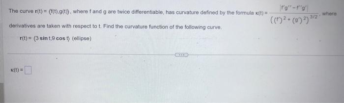 Solved The curve r(t)= f(t),g(t) , where f and g are twice | Chegg.com
