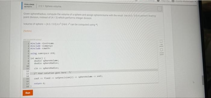Solved CHALLENGE ACTIVITY 2.5.1: Sphere volume Given | Chegg.com