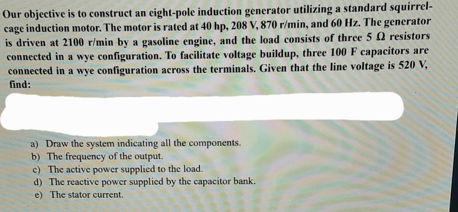 Solved Our objective is to construct an eight-pole induction | Chegg.com
