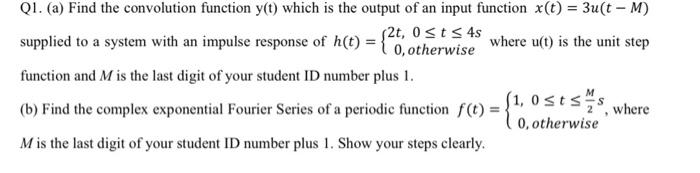 Solved Q1. (a) Find the convolution function y(t) which is | Chegg.com