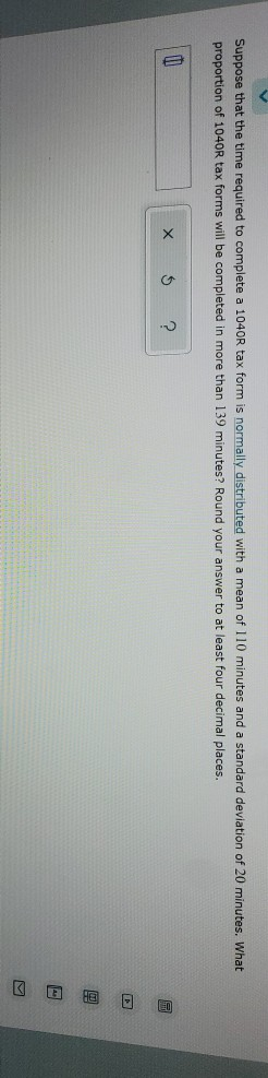 Solved Suppose that the time required to complete a 1040R | Chegg.com