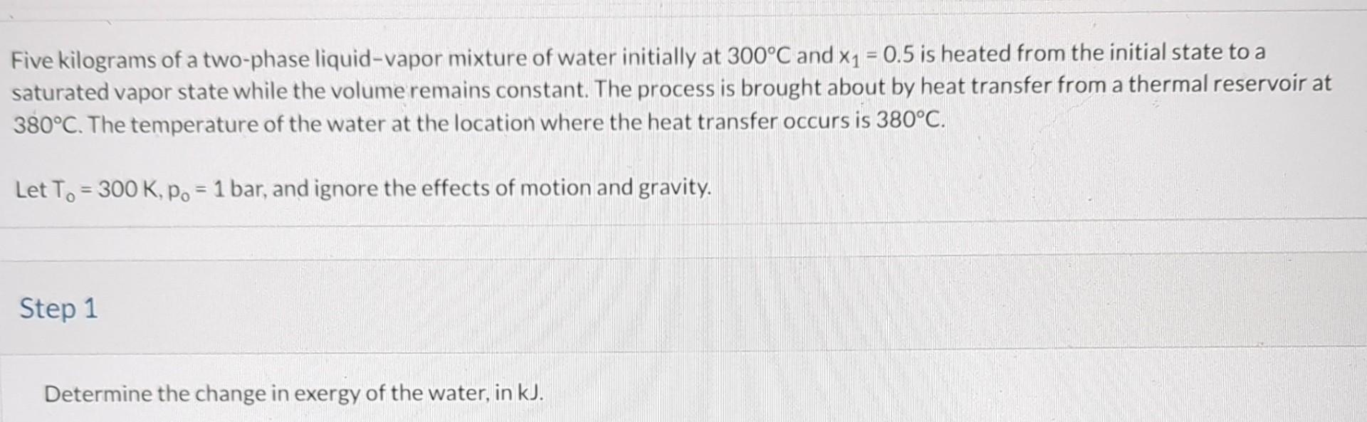 Solved Five kilograms of a two-phase liquid-vapor mixture of | Chegg.com