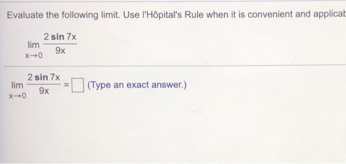 Solved Evaluate the following limit. Use l'Hôpital's Rule | Chegg.com