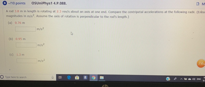 Solved -/10 points OSUniPhys1 4.P.088. OM A rod 3.8 m in | Chegg.com Solved -/10 points OSUniPhys1 4.P.088. OM A rod 3.8 m in | Chegg.com