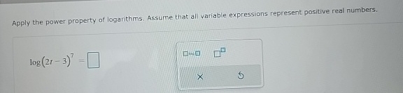 Solved Apply the power property of logarithms. Assume that | Chegg.com