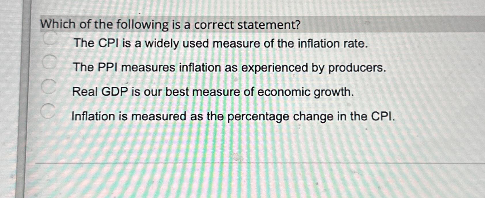 Solved Which of the following is a correct statement?The CPI | Chegg.com