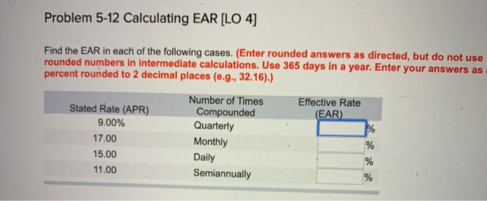 Solved Problem 5-12 Calculating EAR [LO 4] Find the EAR in | Chegg.com