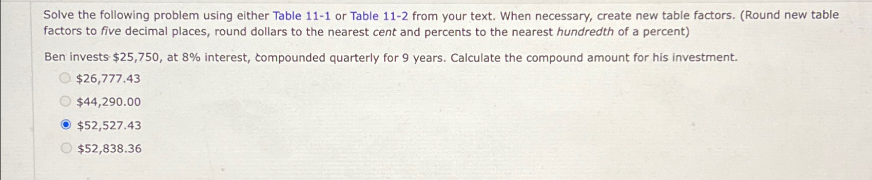 Solved Solve the following problem using either Table 11-1 | Chegg.com