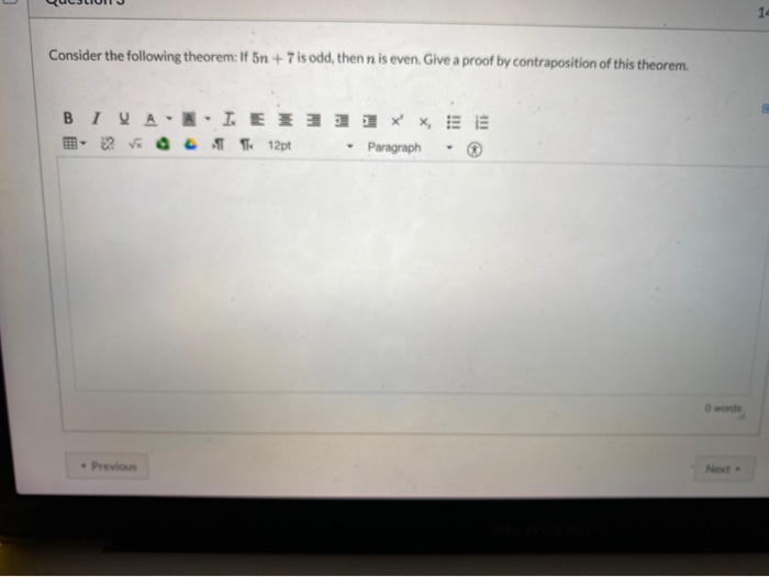 Solved Consider the following theorem: If 5n +7 is odd, then | Chegg.com