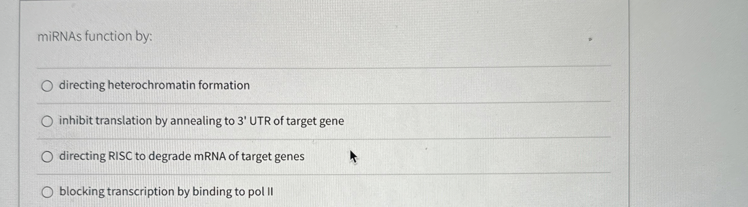 Solved miRNAs function by:directing heterochromatin | Chegg.com