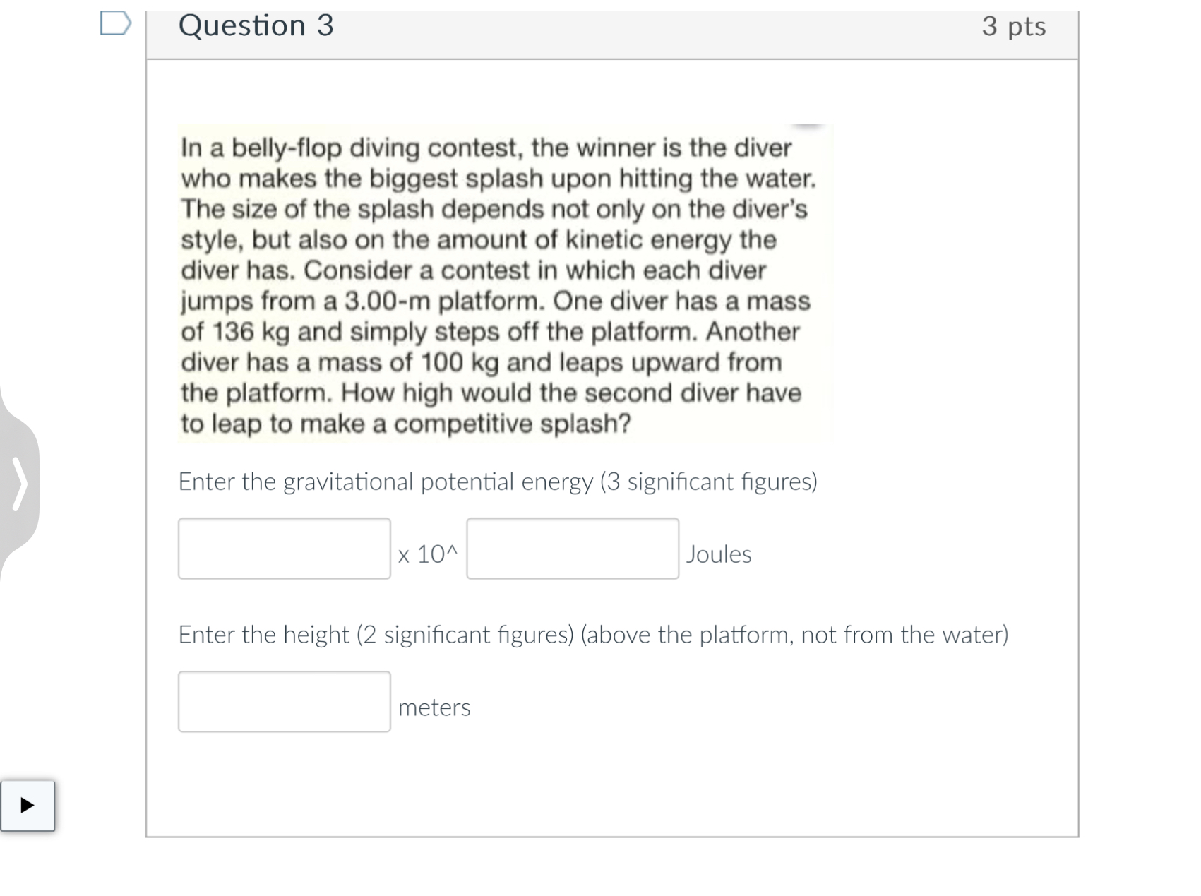 Solved Question 33 ﻿ptsIn a belly-flop diving contest, the | Chegg.com