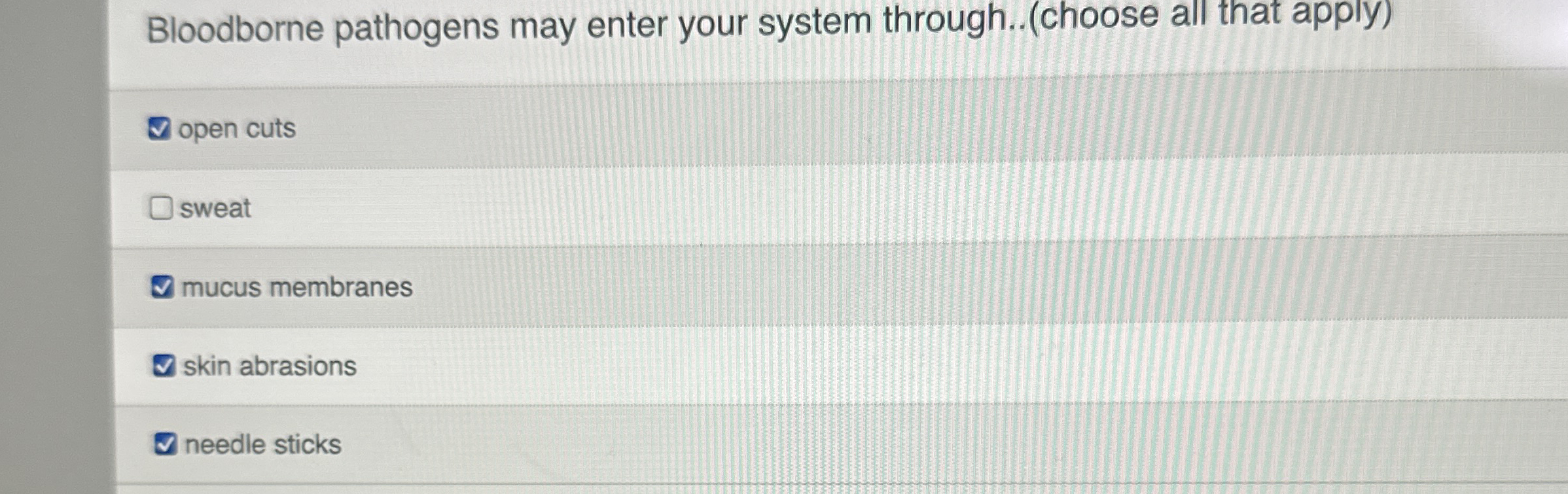 Solved Bloodborne pathogens may enter your system | Chegg.com