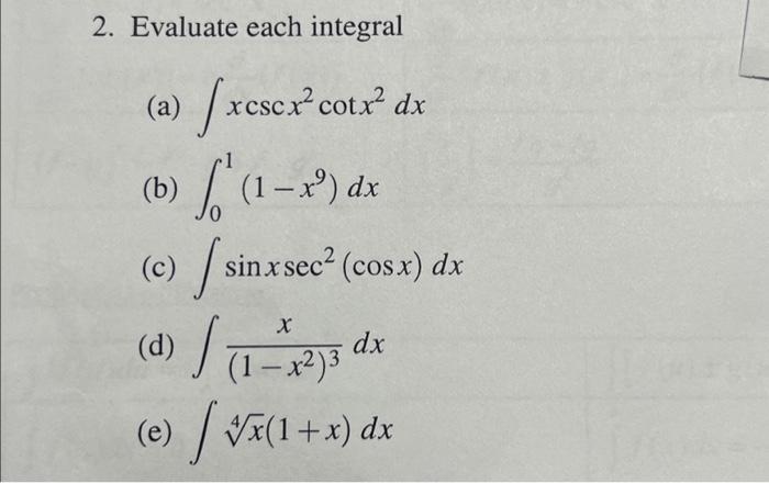 Solved 2. Evaluate each integral (a) \\( \\int x \\csc x^{2} | Chegg.com