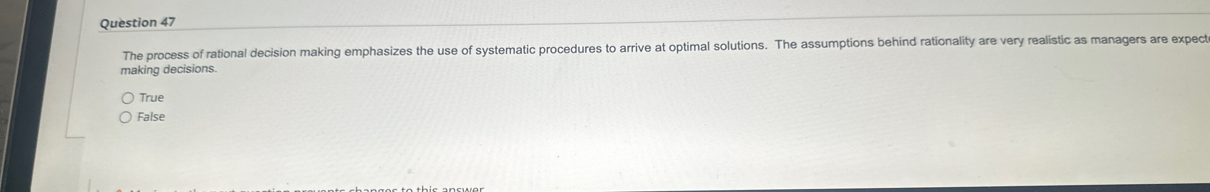 Solved Question 47 ﻿making decisions.TrueFalse | Chegg.com