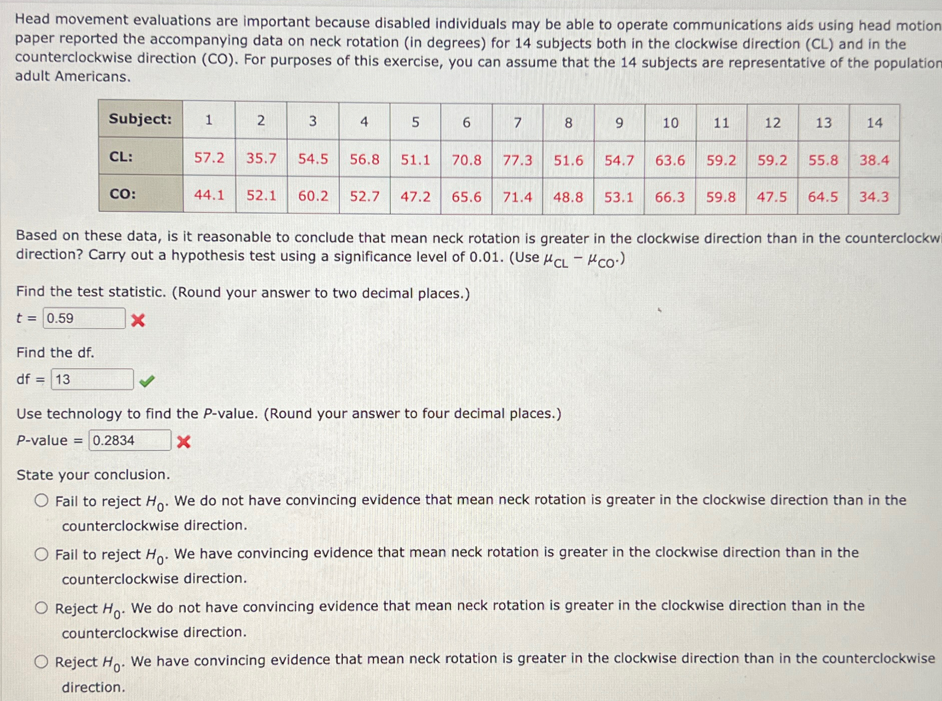 Solved Head movement evaluations are important because | Chegg.com