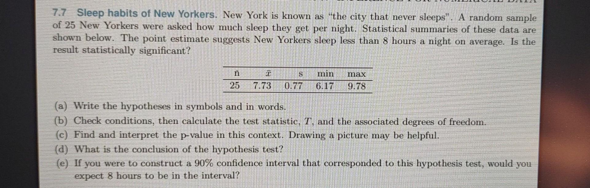 Solved 7.7 Sleep habits of New Yorkers. New York is known as | Chegg.com