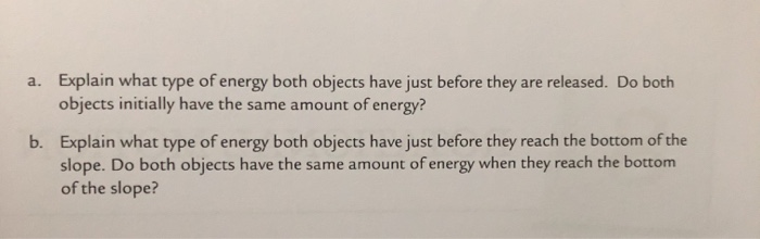 Solved 1. Suppose you have two equal mass objects both on a | Chegg.com