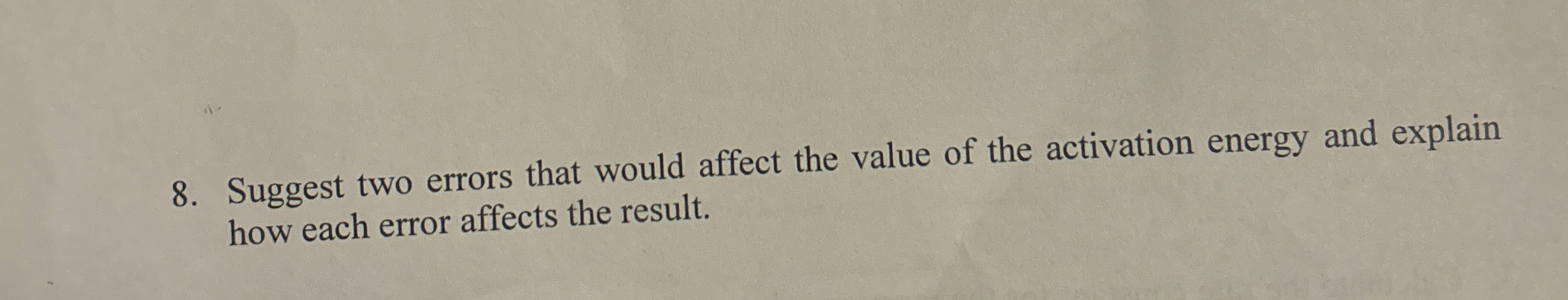 Solved Suggest two errors that would affect the value of the | Chegg.com