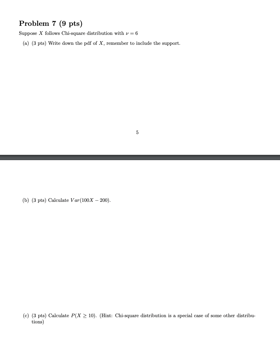 Solved Problem 7 (9 ﻿pts)Suppose x ﻿follows Chi-square | Chegg.com