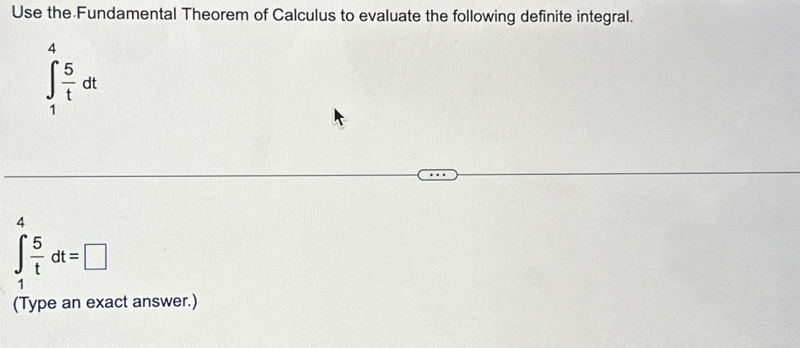 Solved Use the.Fundamental Theorem of Calculus to evaluate | Chegg.com