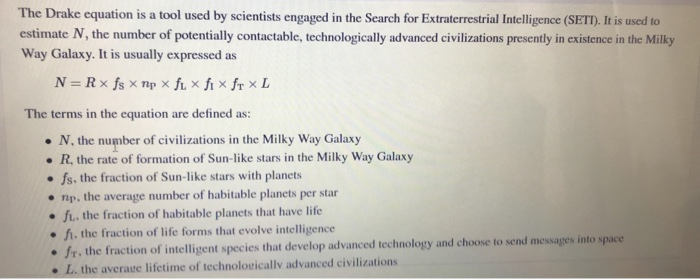 Solved The Drake equation is a tool used by scientists | Chegg.com