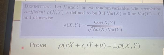 Solved DEFINITION. Let X and Y be two random variables. The | Chegg.com