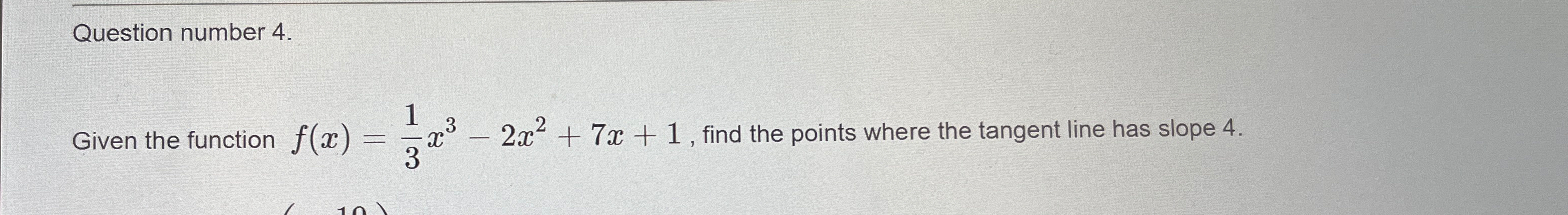 Solved Question number 4.Given the function | Chegg.com