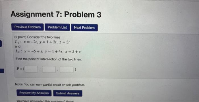 Solved (1 point) Consider the two lines L1:x=−2t,y=1+2t,z=3t | Chegg.com