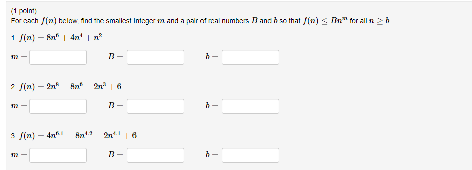 Solved (1 ﻿point)For each f(n) ﻿below, find the smallest | Chegg.com