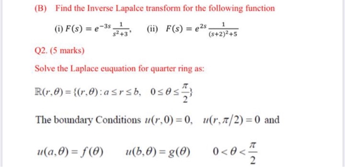Solved (B) Find the Inverse Lapalce transform for the | Chegg.com