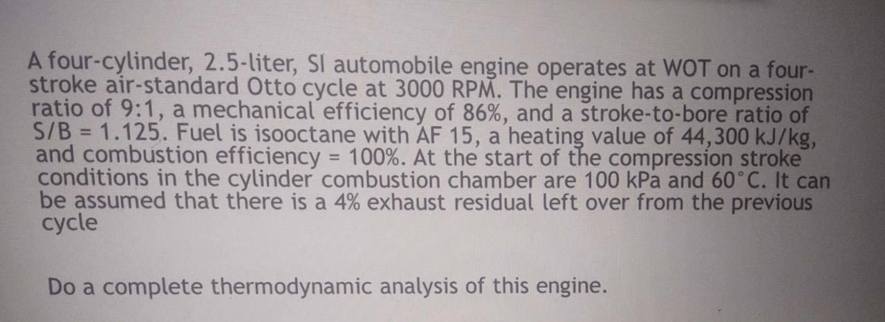 Solved A four-cylinder, 2.5-liter, SI automobile engine | Chegg.com